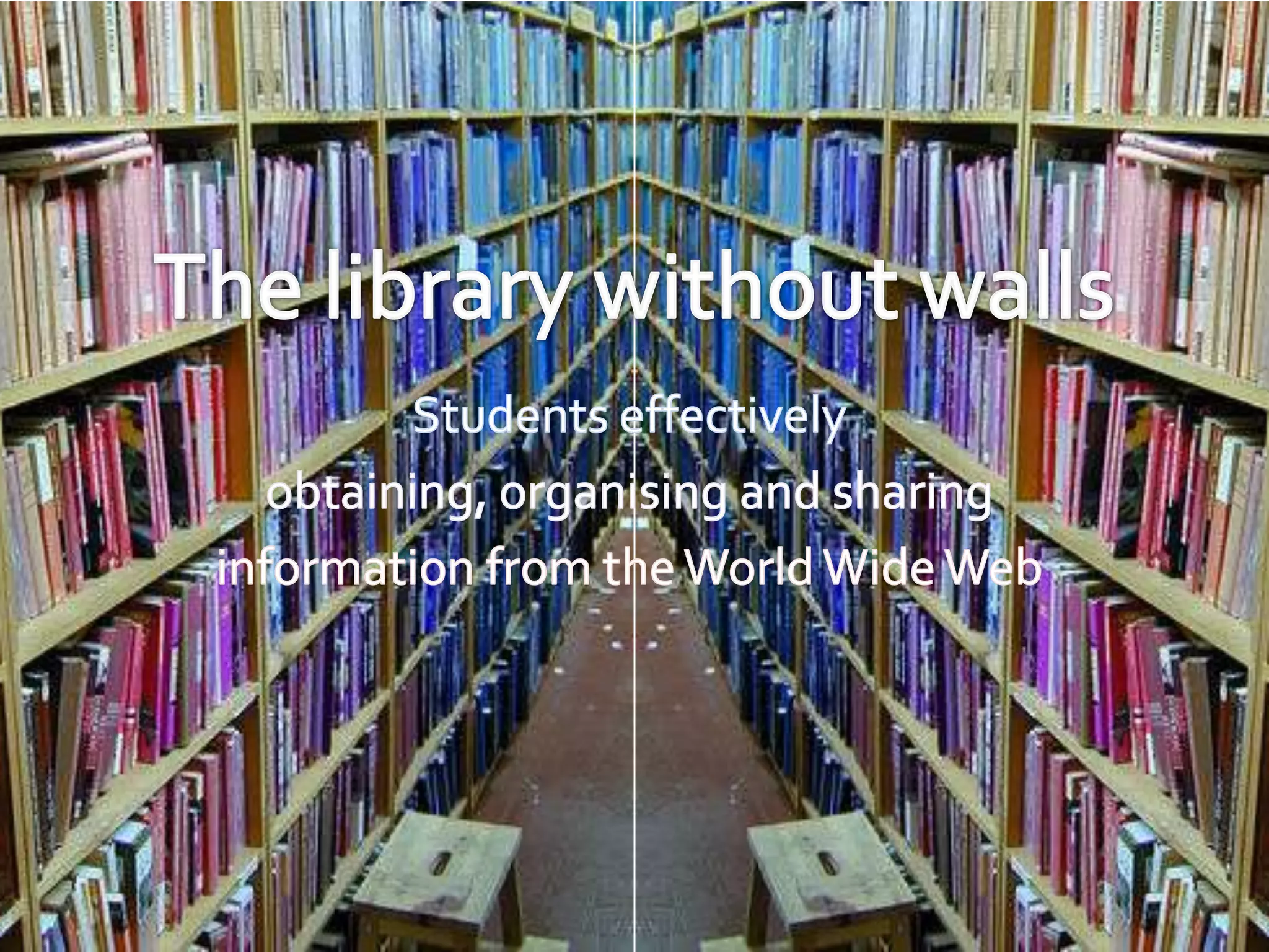 The library without walls | PPT