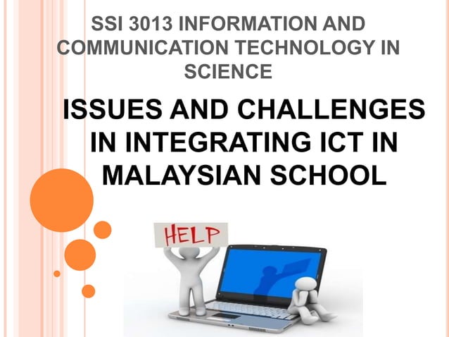 Issues and Challenges in Integrating ICT in Malaysian School | PPT