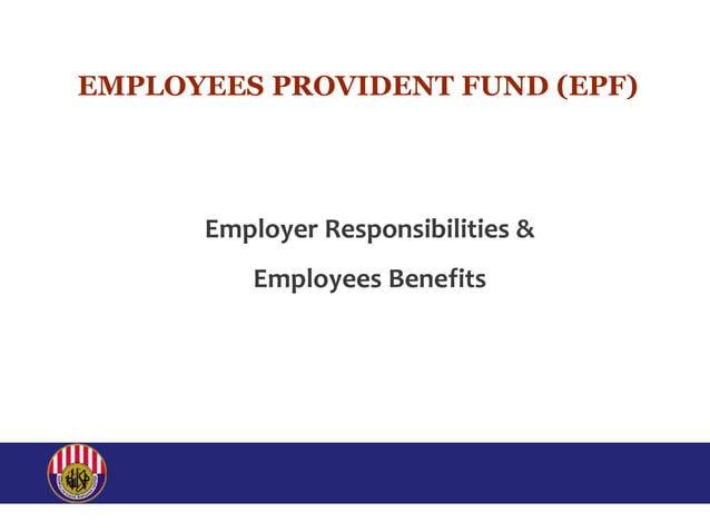 EPF & SOCSO | PPTX | Health Insurance | Insurance