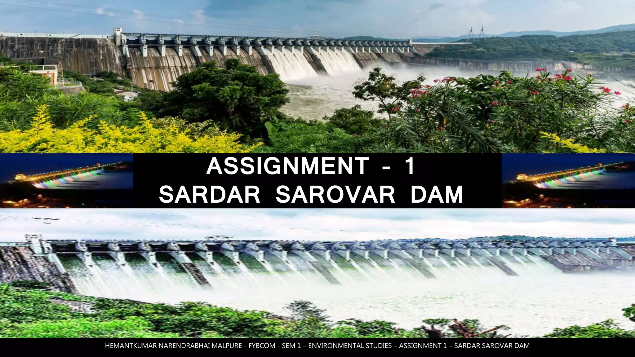 Sardar Sarovar Dam | PPTX