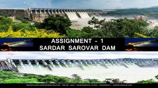 Sardar Sarovar Dam | PPTX