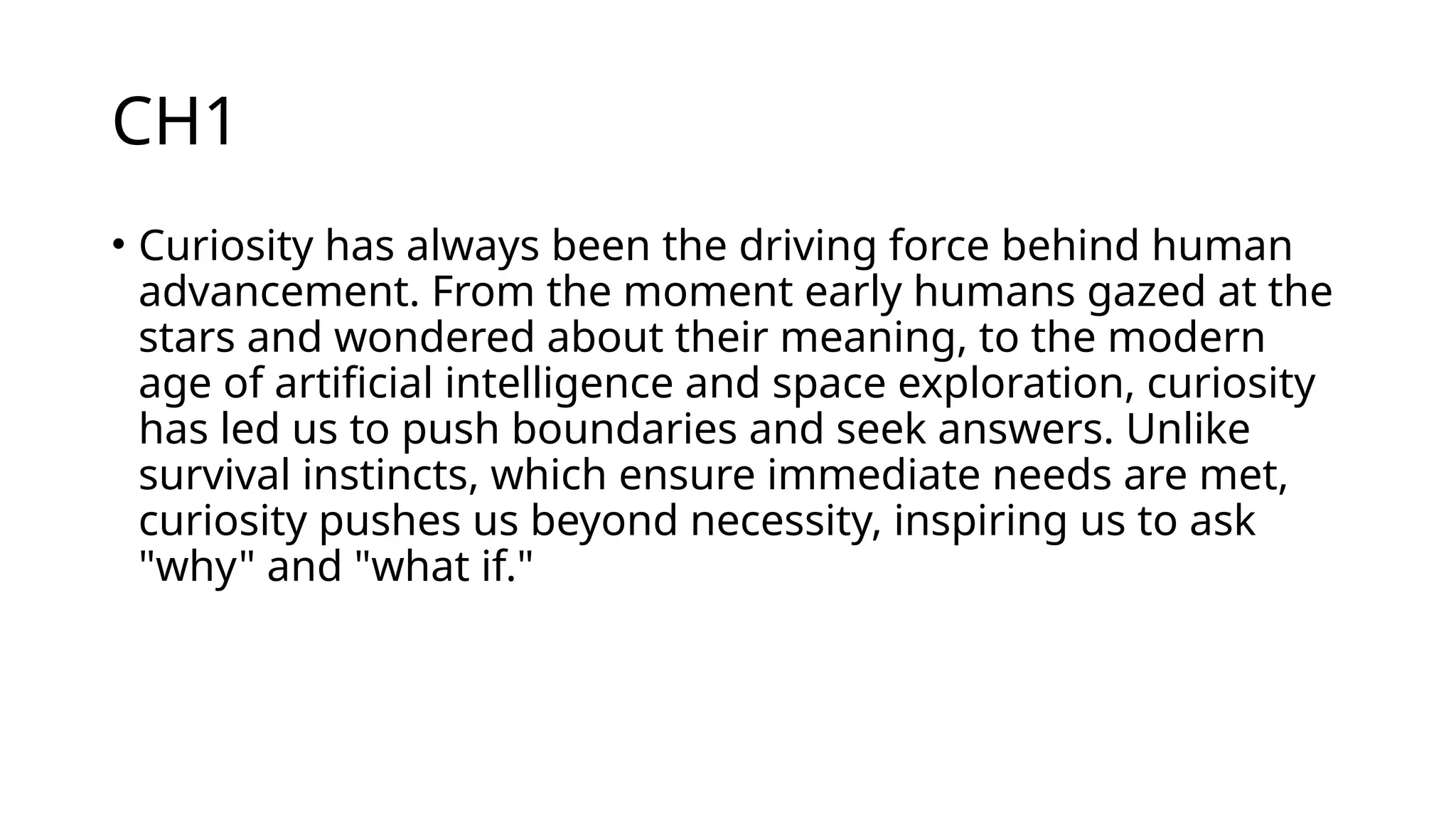 The Role of Curiosity in Human Progress. | PPTX