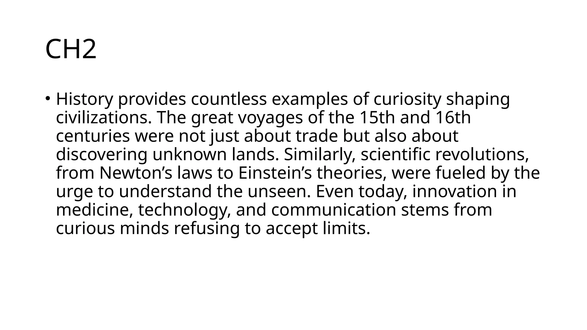 The Role of Curiosity in Human Progress. | PPTX