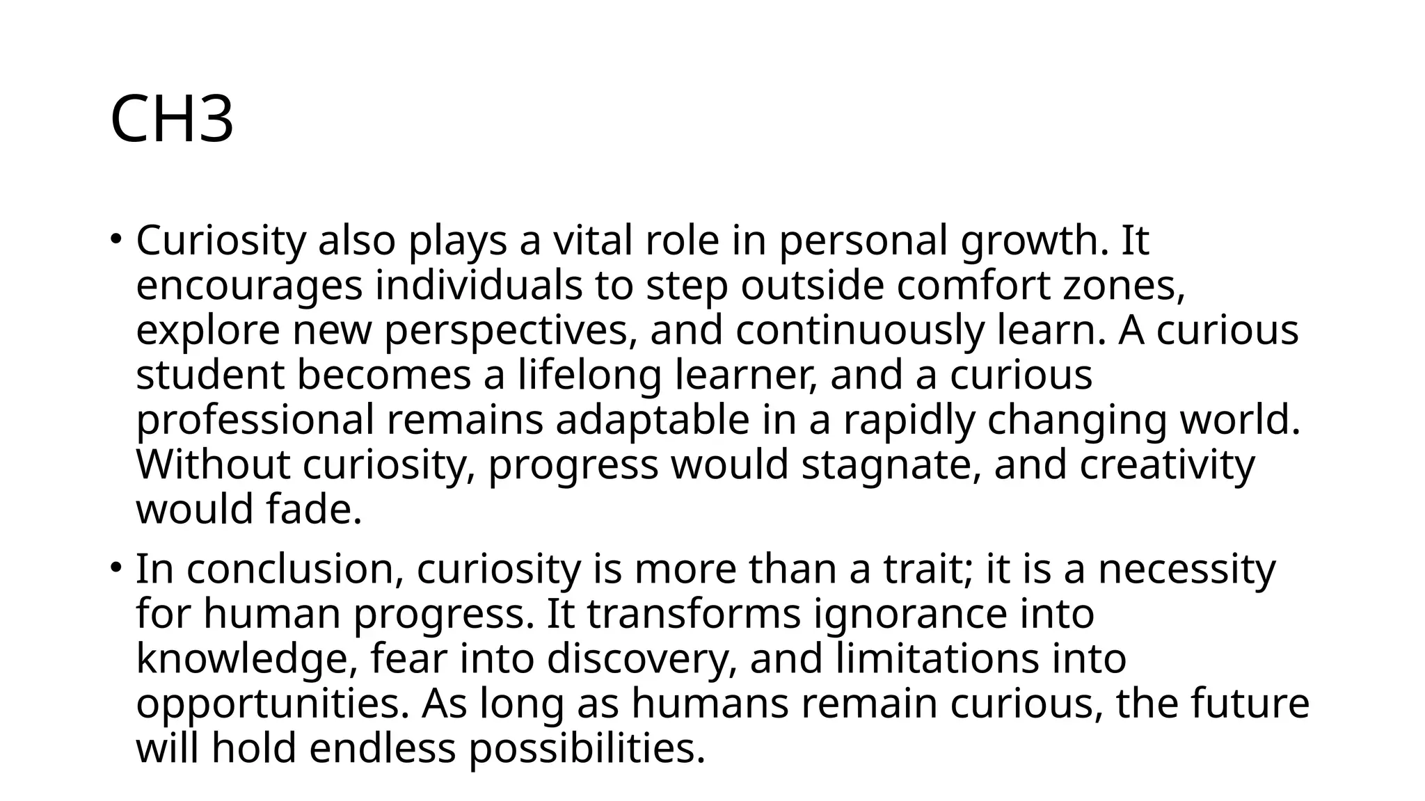 The Role of Curiosity in Human Progress. | PPTX