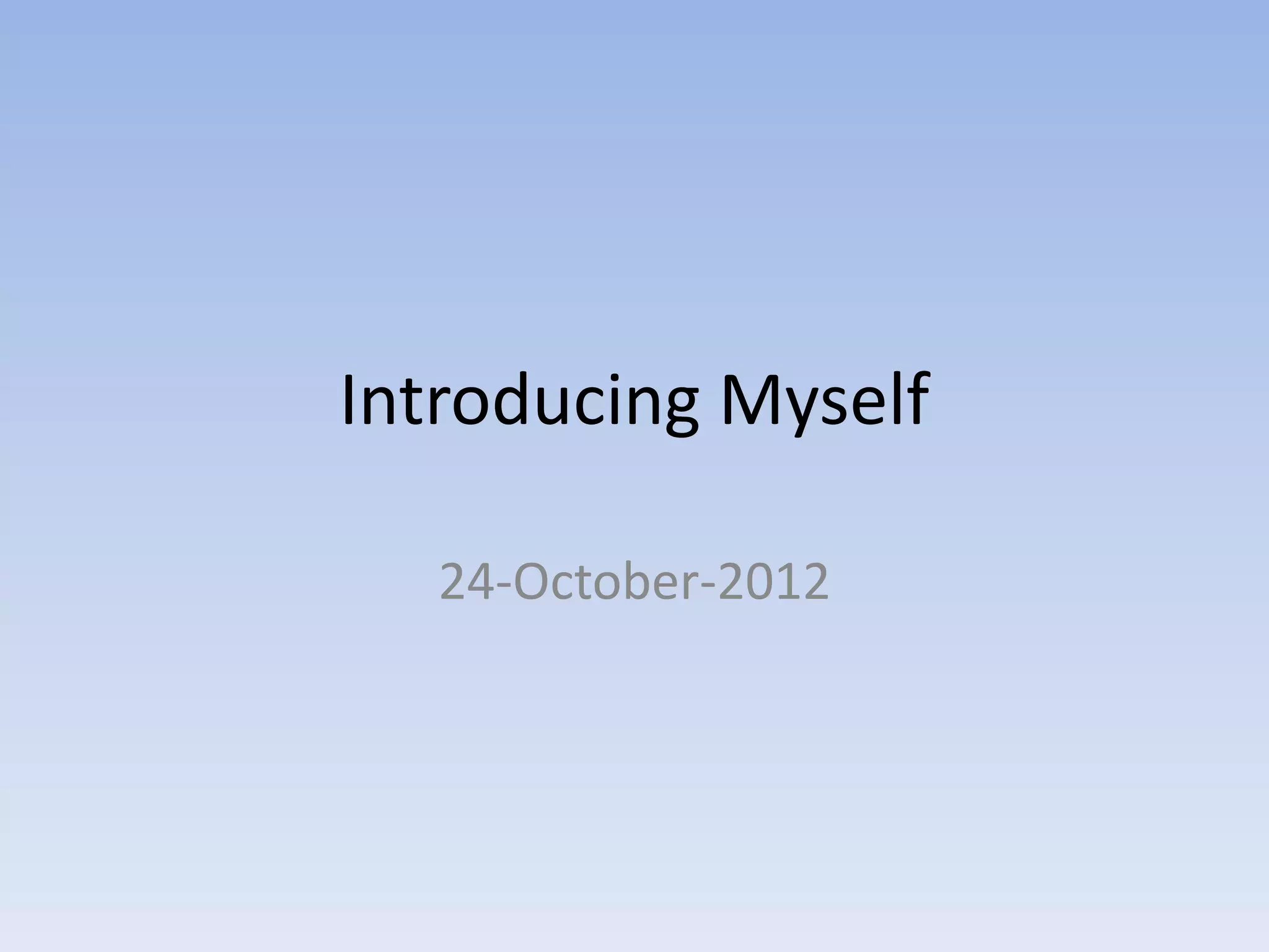 Assignment 1 introducing myself | PPTX