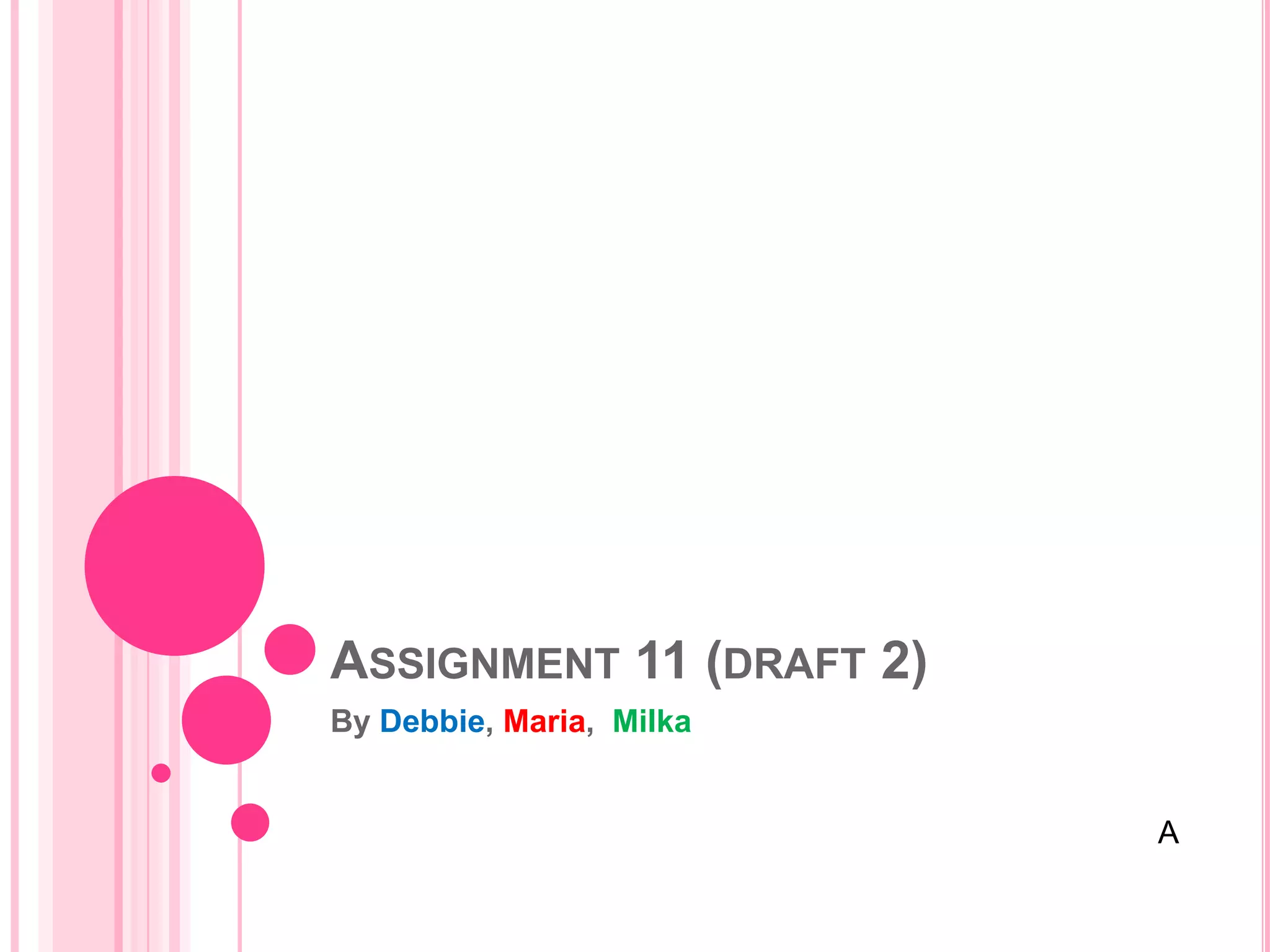 Assignment 11 Draft 2 Ppt