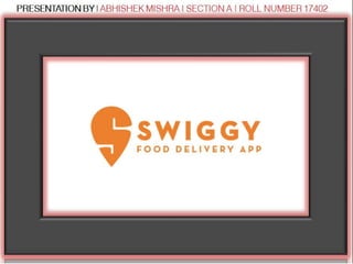 Swiggy - Marketing plan | PPSX