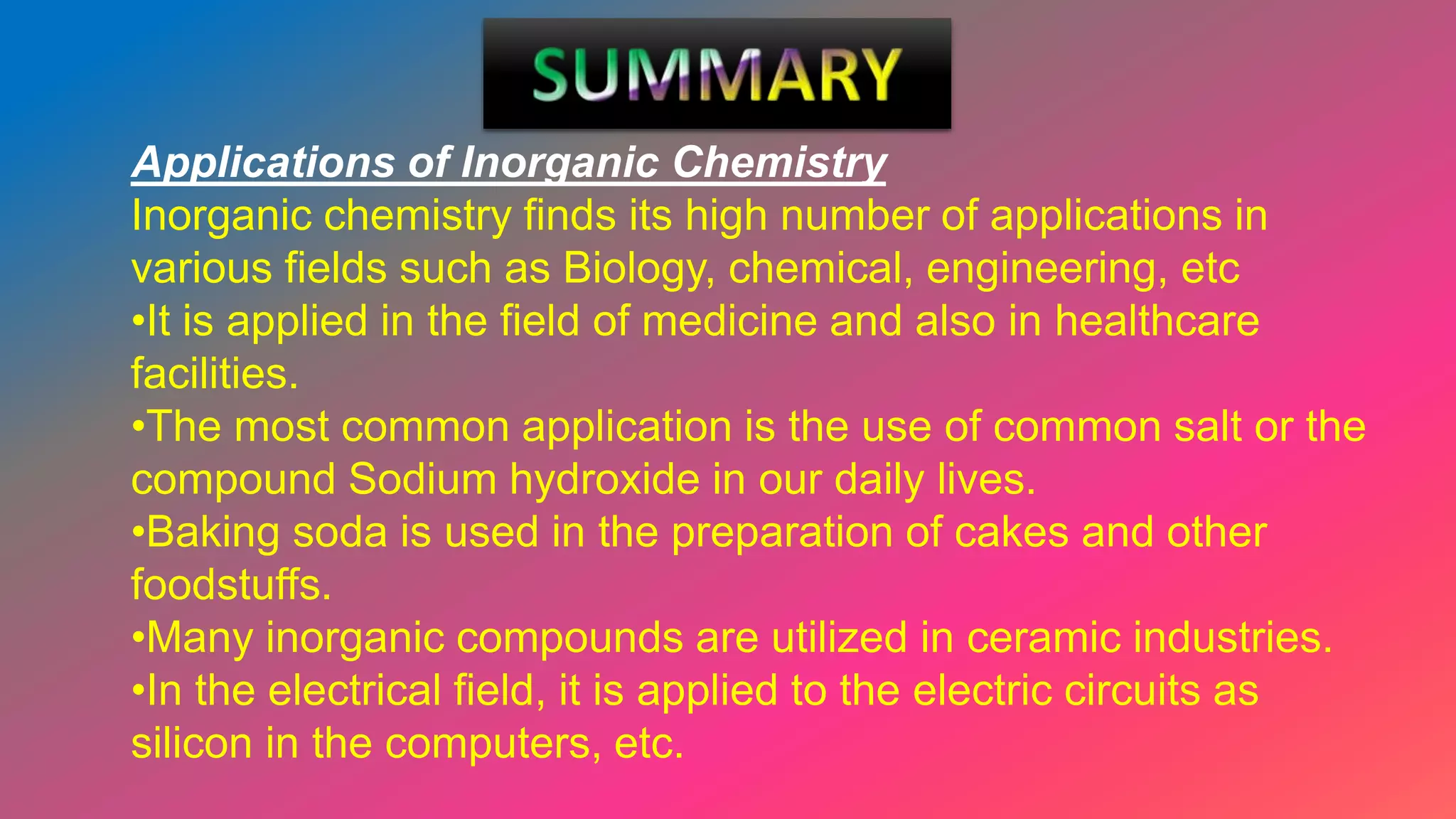 Basic Terminologies IN Chemistry, Applications of Inorganic Chemistry ...