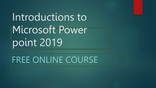 Assignment 1 (Introductions to Microsoft Power point 2019) kiran.pptx