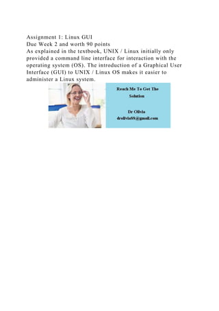 Assignment 1 Linux GUIDue Week 2 and worth 90 pointsAs explaine.docx