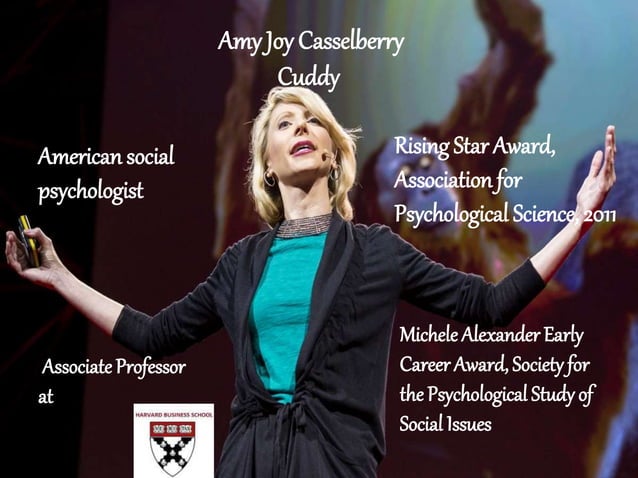 Your body language shapes who you are-Amy Cuddy | PPT
