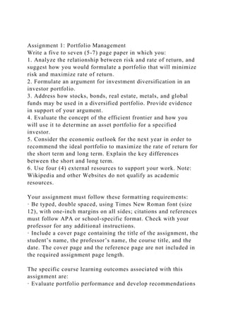 Assignment 1 Portfolio ManagementWrite a five to seven (5-7) pa.docx