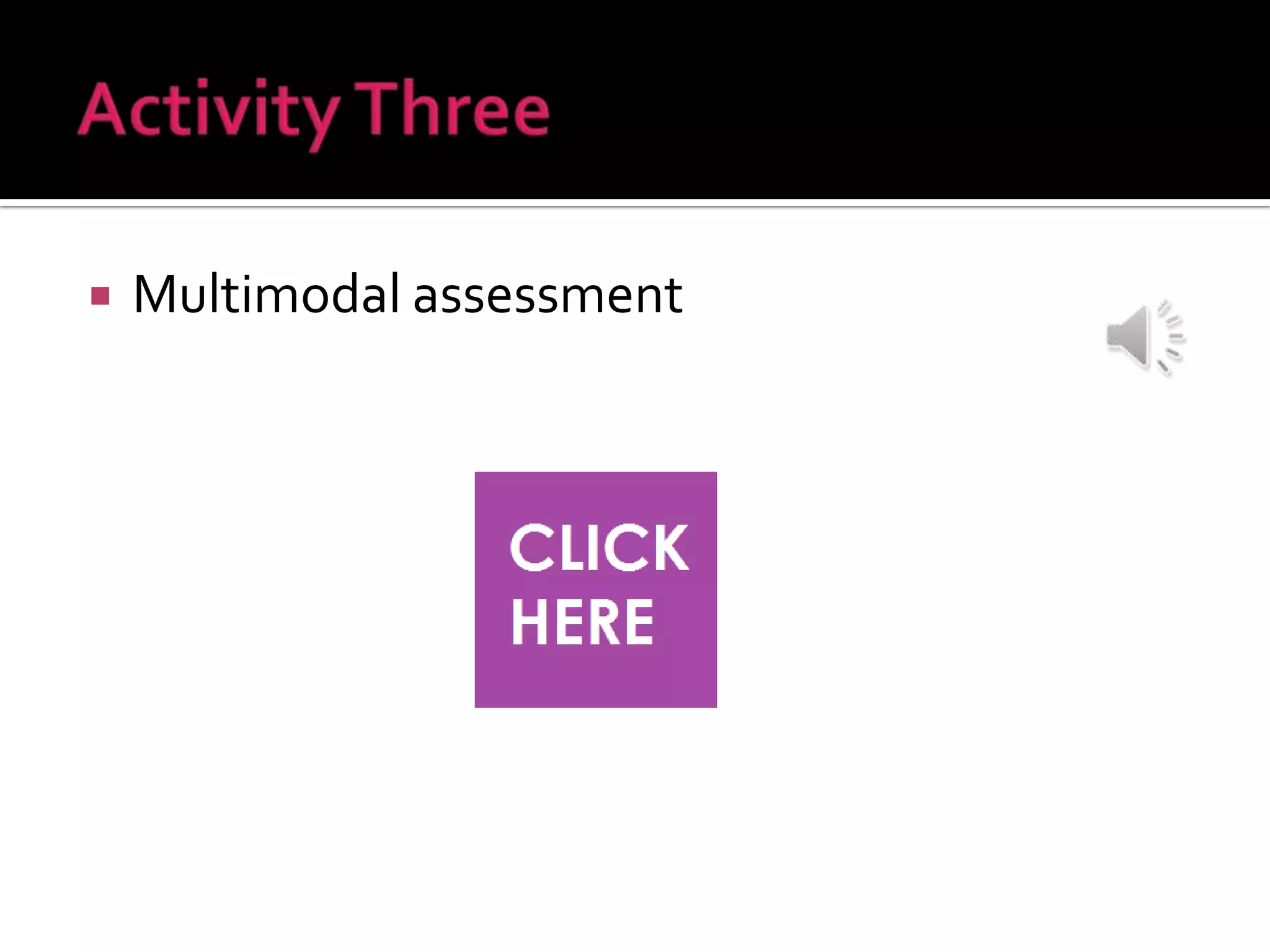 ELN302 Multimodal Assessment | PPTX