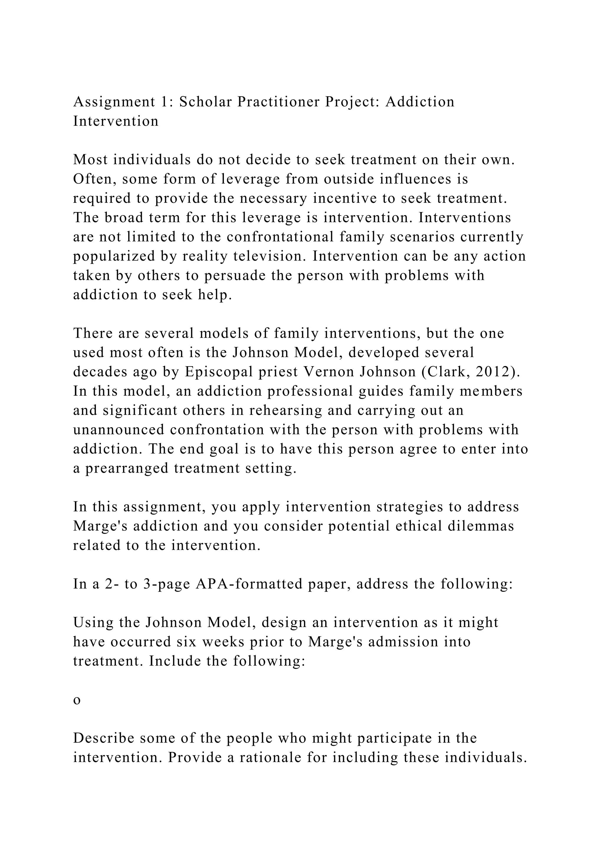 Assignment 1 Scholar Practitioner Project Addiction Intervention.docx