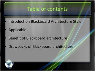 blackboard architecture | PPTX