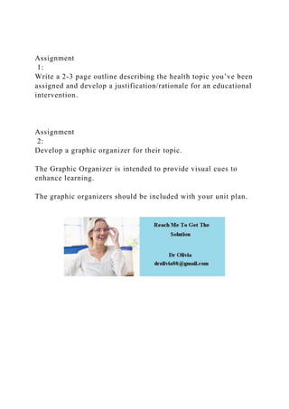 Assignment 1Write a 2-3 page outline describing the health to.docx ...