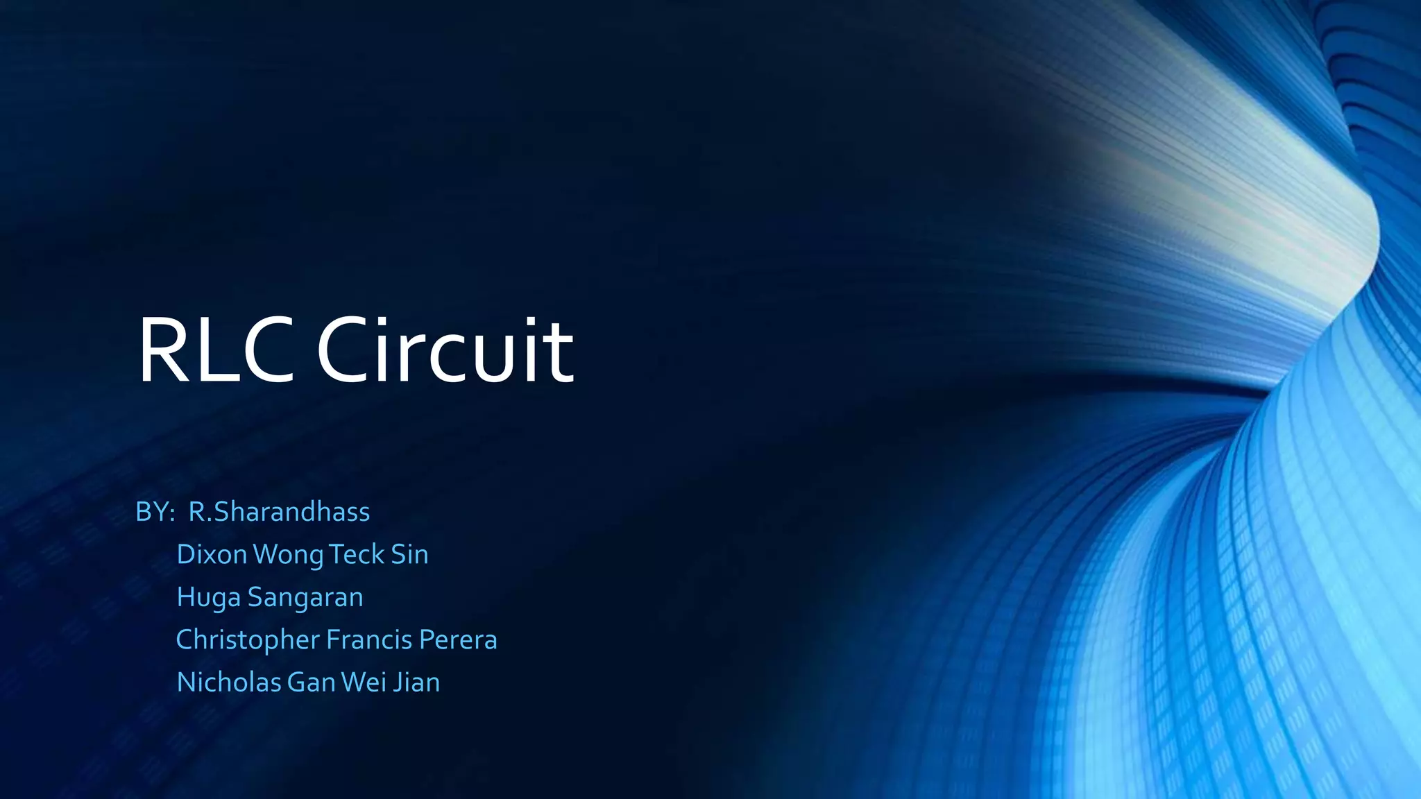 RLC Circuit | PPTX