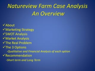 Natureview Farm Case Analysis | PPT