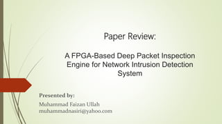 A FPGA-Based Deep Packet Inspection Engine for Network Intrusion Detection System | PPTX