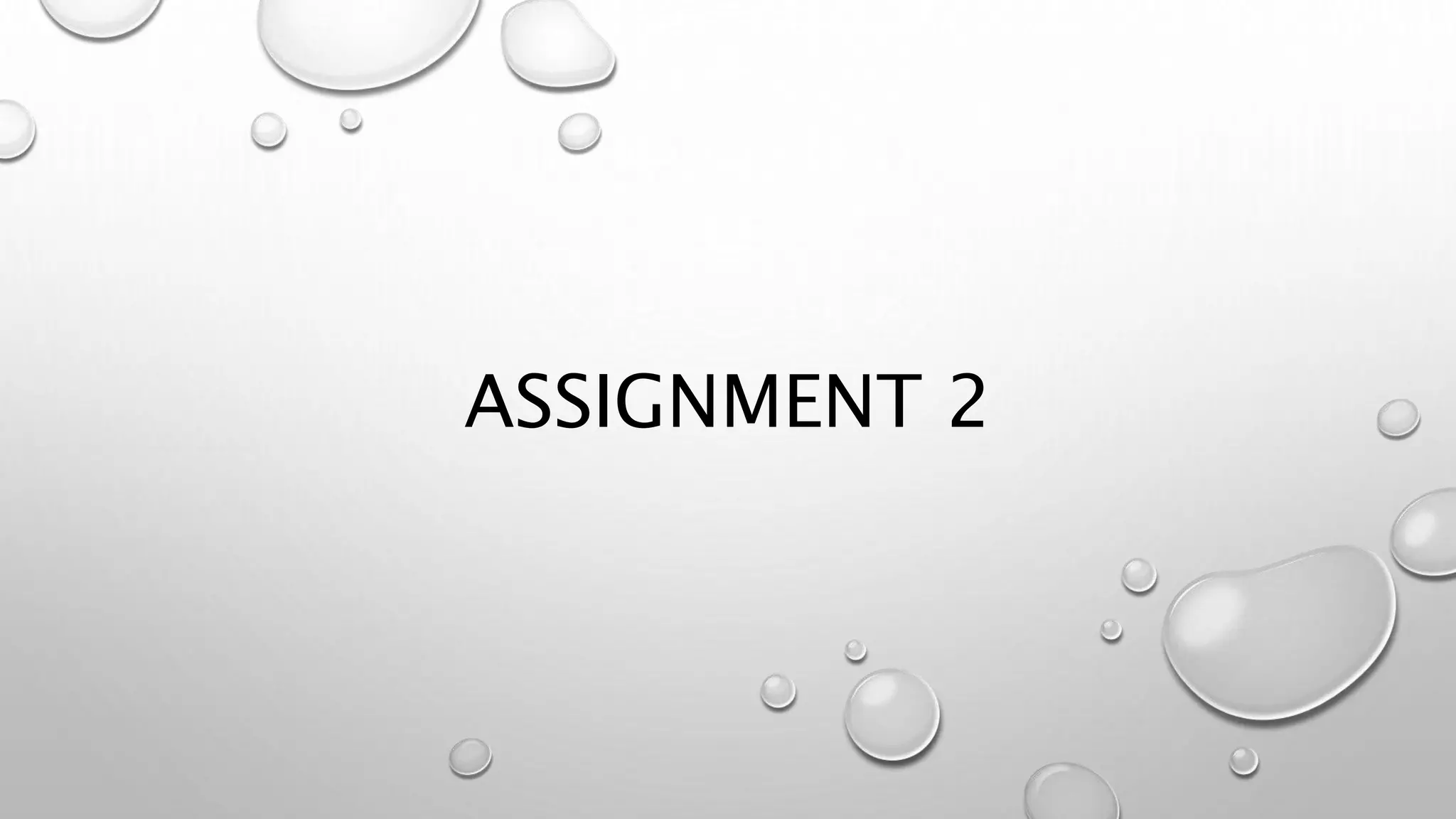 Assignment 2 | PPT