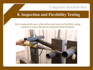 Composite Baseball Bat Manufacturing Process | PPT
