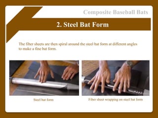 Composite Baseball Bat Manufacturing Process | PPT