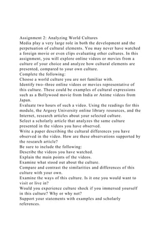 Assignment 2 Analyzing World CulturesMedia play a very large .docx