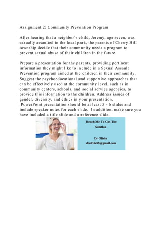 Assignment 2 Community Prevention ProgramAfter hearing that a n.docx