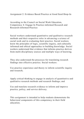 Assignment 2 Evidence Based Practice at Good Seed Drop-InAcco.docx