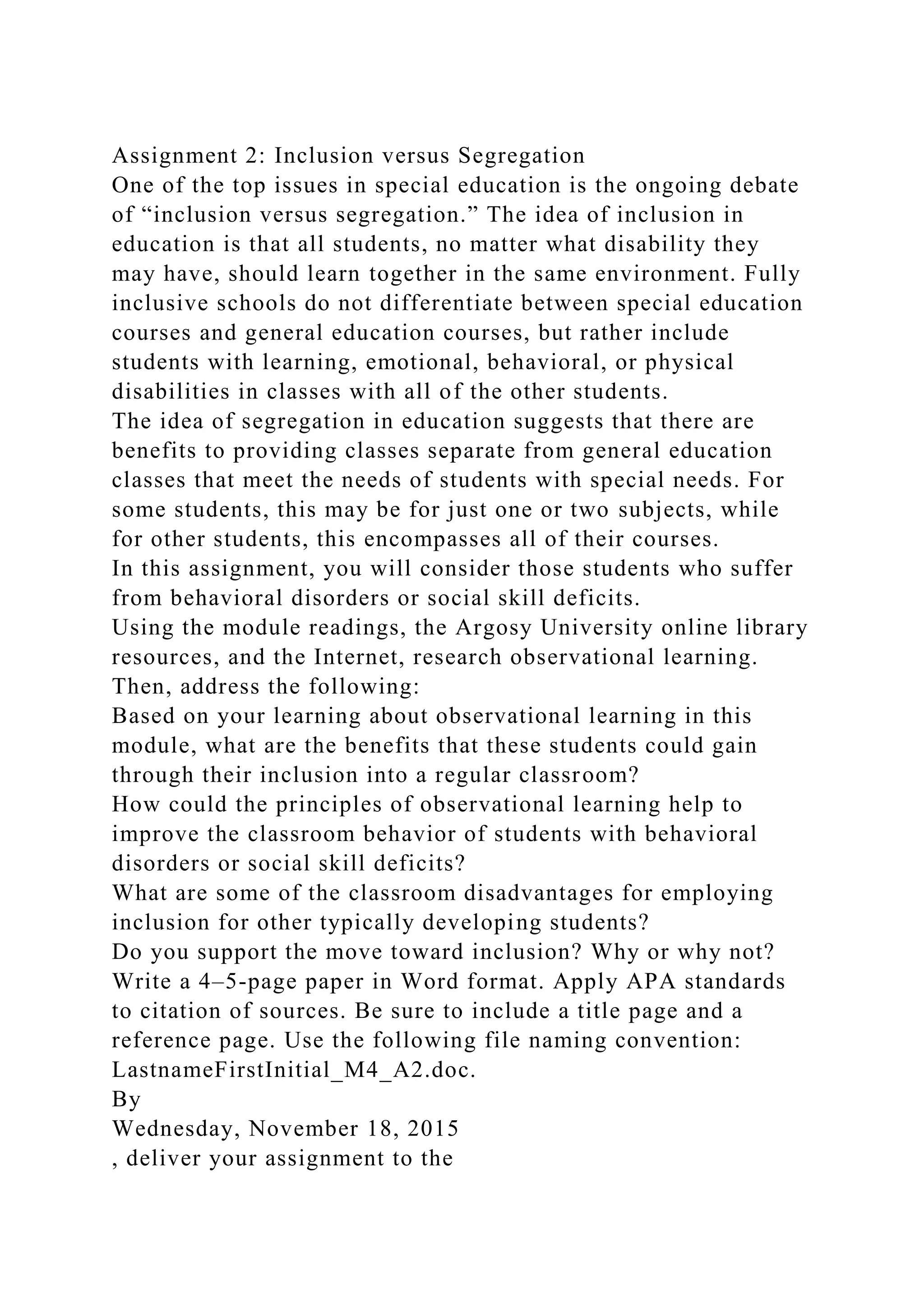 Assignment 2 Inclusion versus SegregationOne of the top issues in.docx