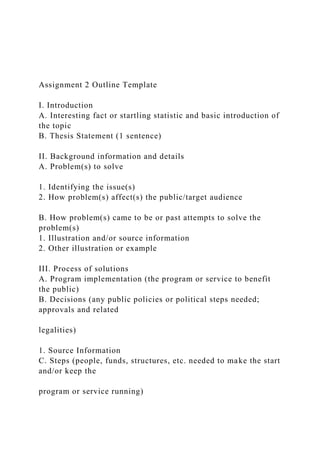Assignment 2 Outline Template I. Introduction A. Intere.docx