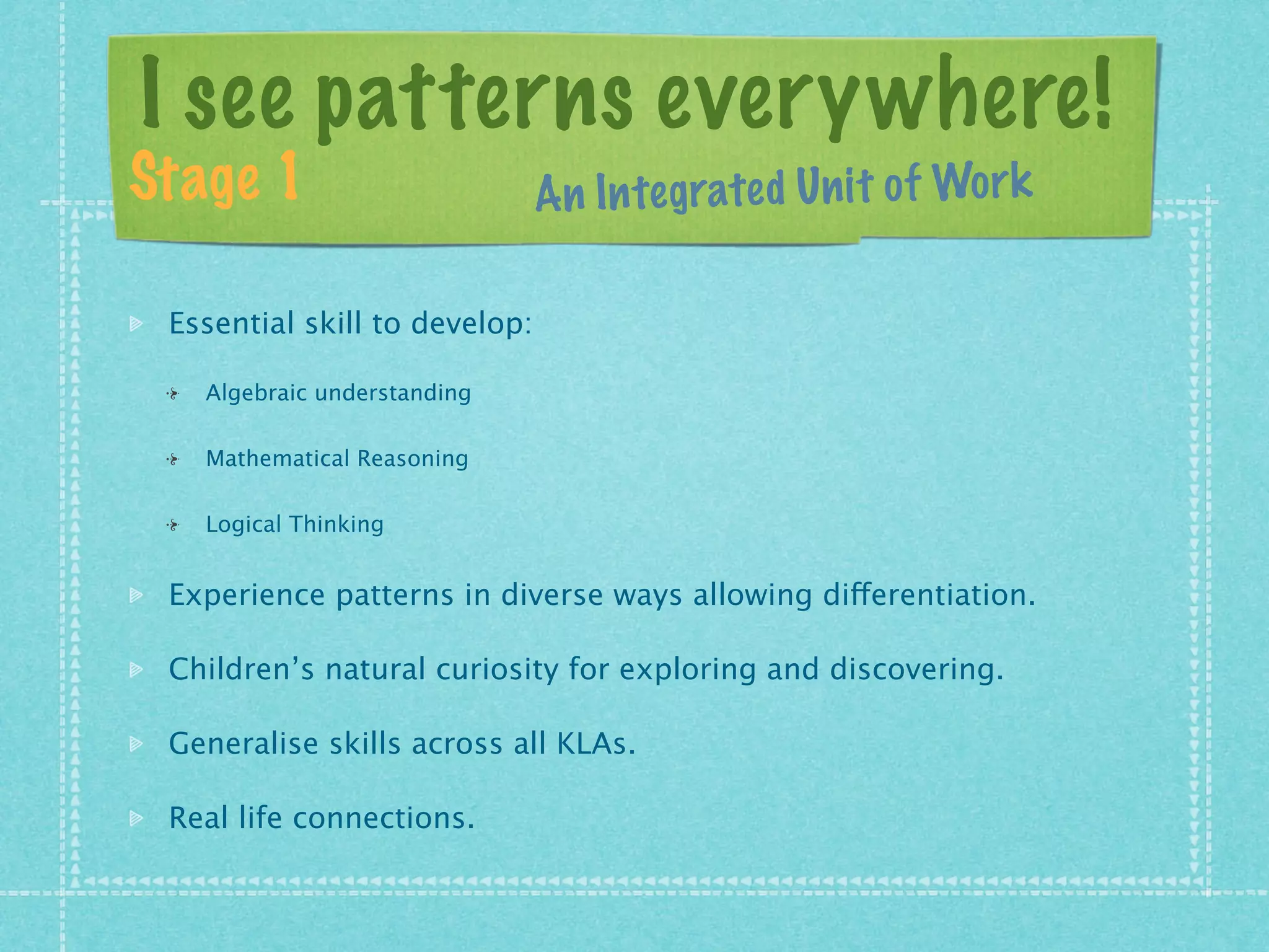 I see patterns everywhere! | KEY