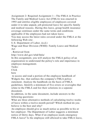 Assignment 2 Required Assignment 1—The FMLA in PracticeThe Family.docx