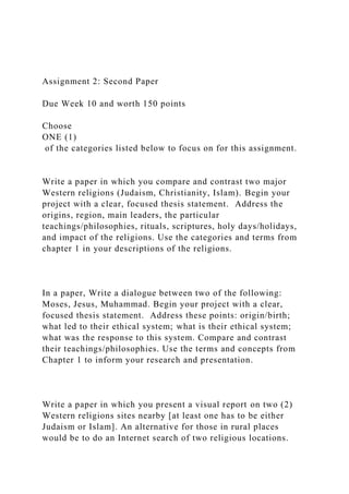 Assignment 2 Second PaperDue Week 10 and worth 150 points.docx