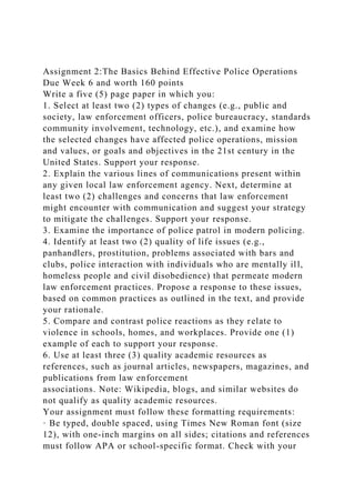 Assignment 2The Basics Behind Effective Police OperationsDue We.docx