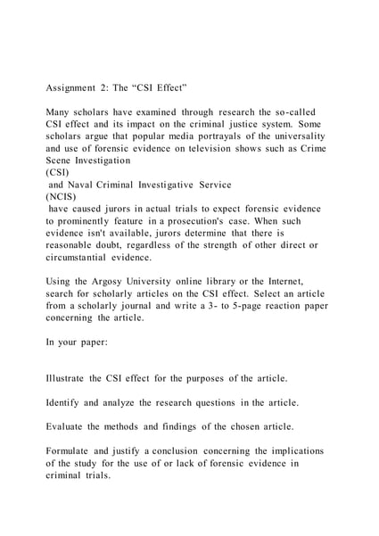 Assignment 2 The CSI Effect”Many scholars have examined th | DOCX