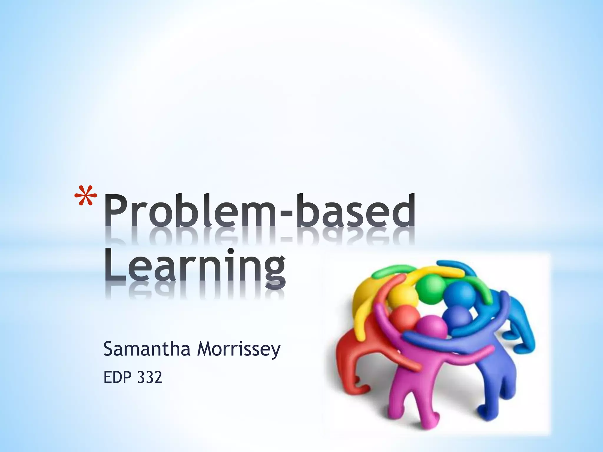 Problem-based Learning Reflection | PPTX