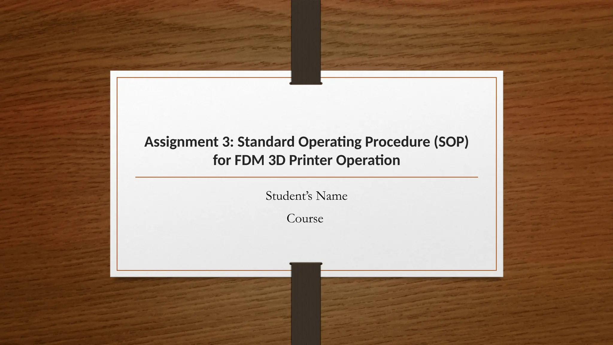 Assignment 3: Standard Operating Procedure | PPTX