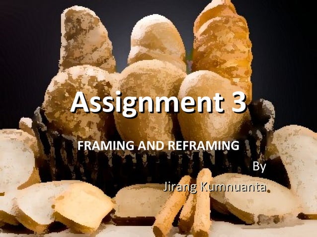 Assignment3 bread | PPT