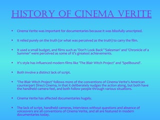 Assignment 3 cinema verite | PPT | Documentary | Genres