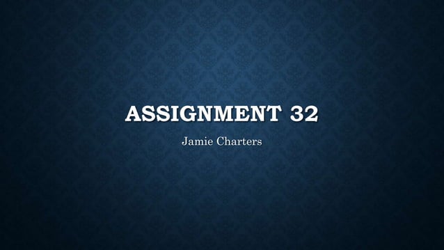 Assignment 32 | PPT