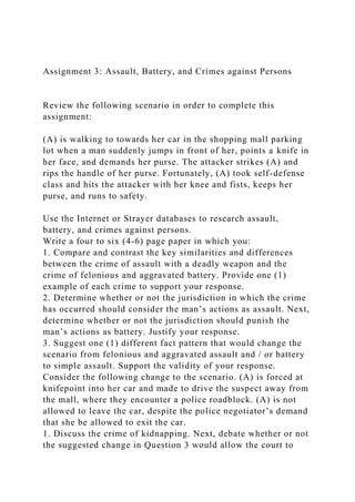 Assignment 3 Assault, Battery, and Crimes against PersonsRe.docx