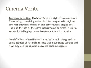 Assignment 3; cinema verite presentation | PPTX