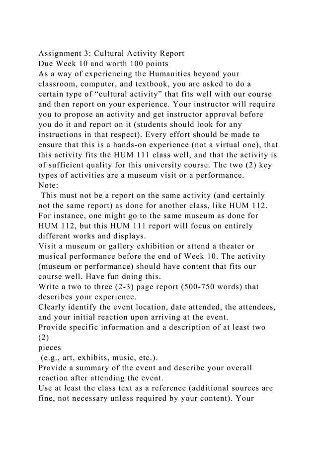 Assignment 3 Cultural Activity ReportDue Week 10 and worth 100 po.docx ...