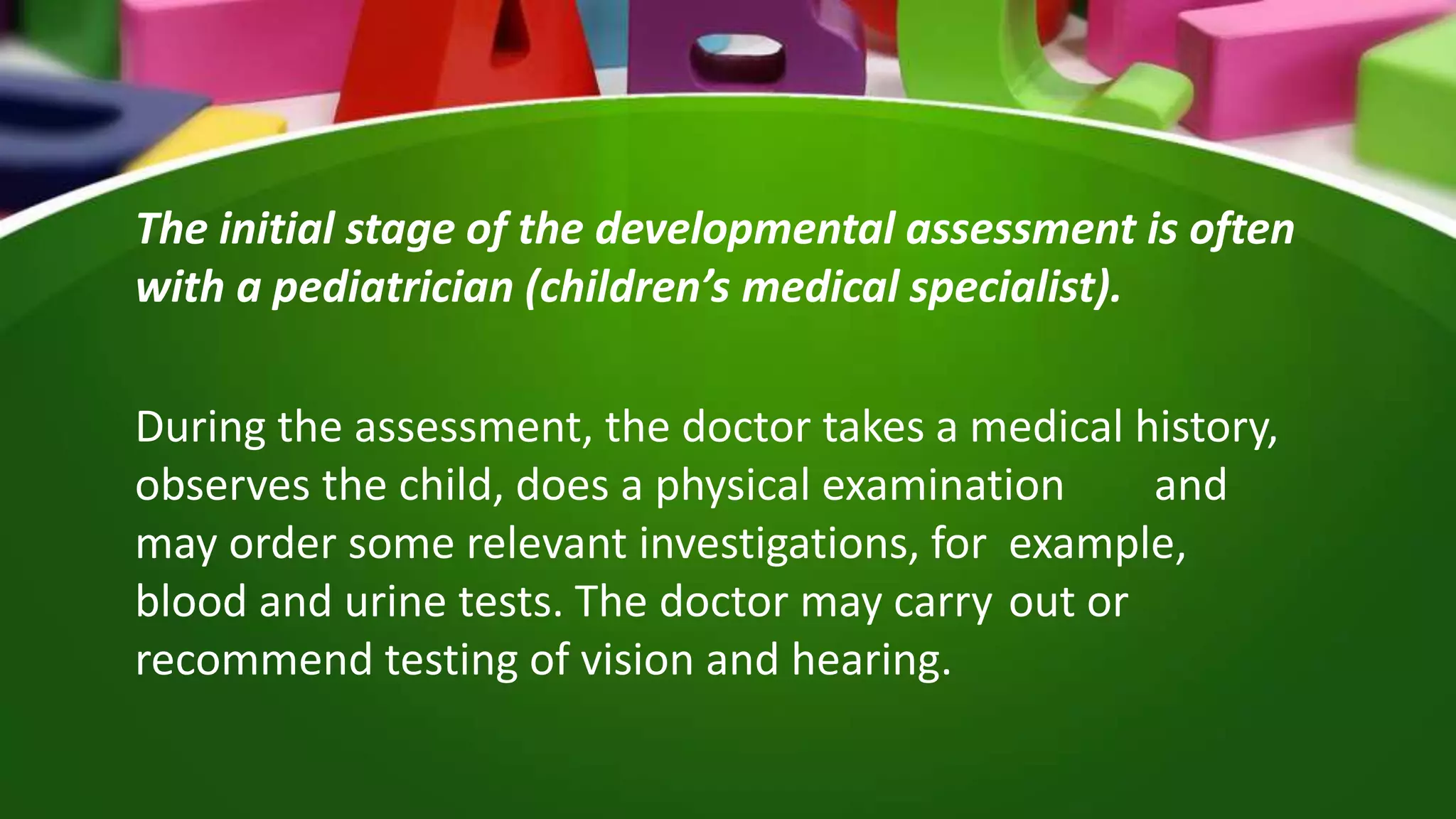 Developmental assessments and developmental delay | PPTX
