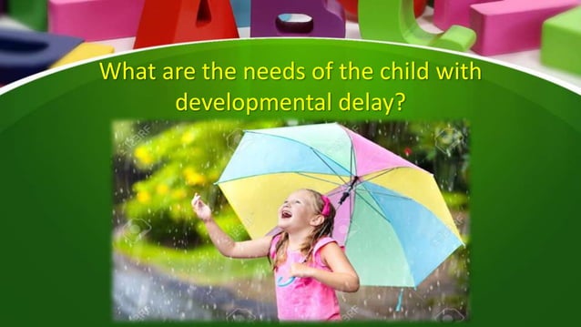 Developmental assessments and developmental delay | PPTX