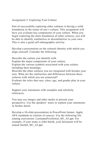 Assignment 3 Exploring Your CulturePart of successfully explo.docx