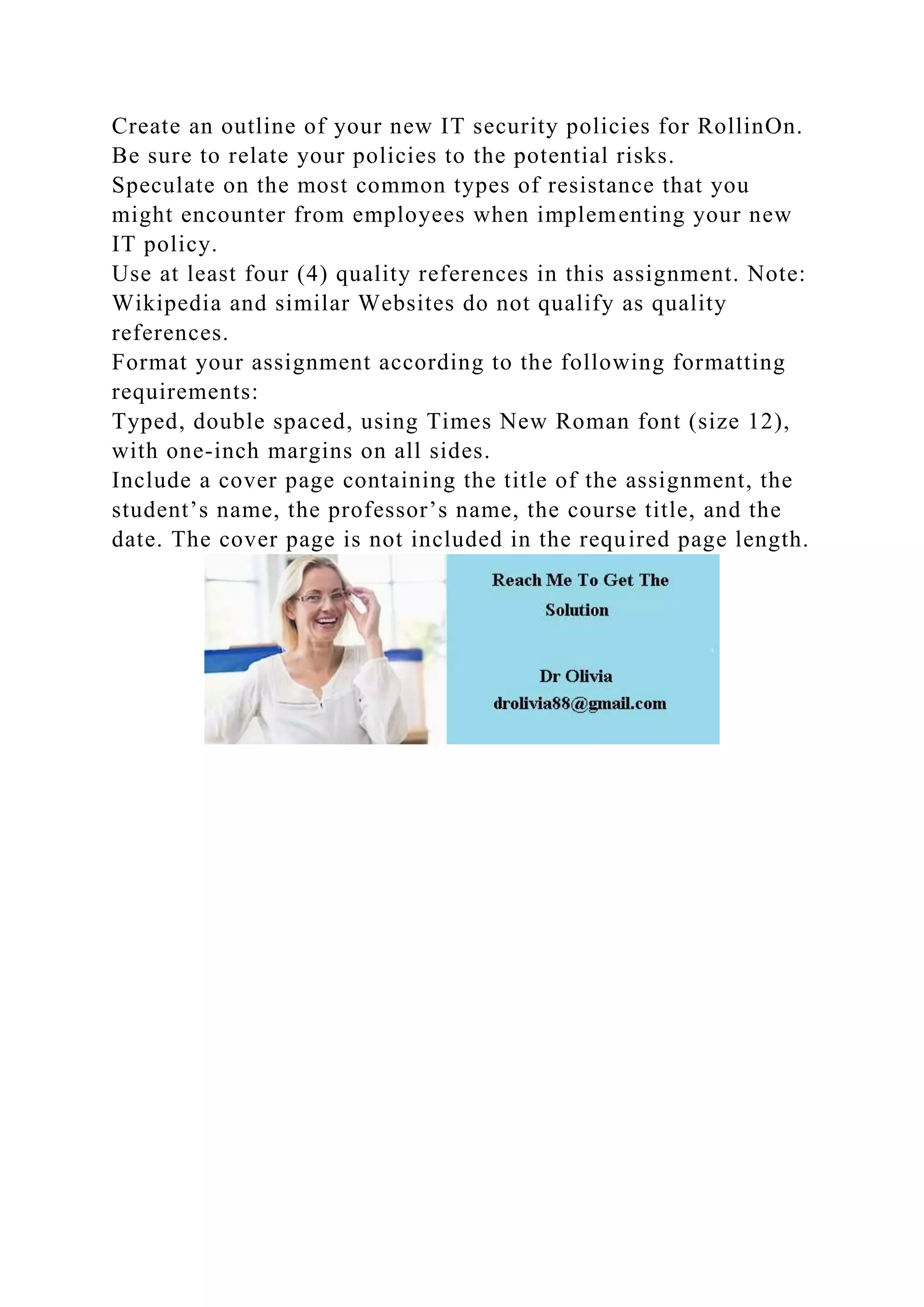 Assignment 3 Outline a New IT Security PolicyDue Week 9 and wor.docx