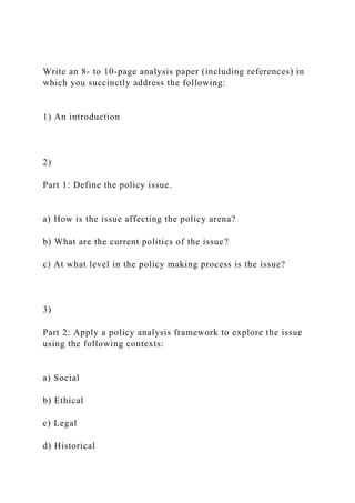 Assignment 3 Policy Analysis Paper In previous Discussion.docx
