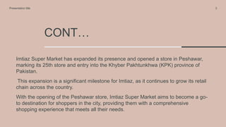 Supply chain management, Assignment related to IMTIAZ SUPER STORE.pptx